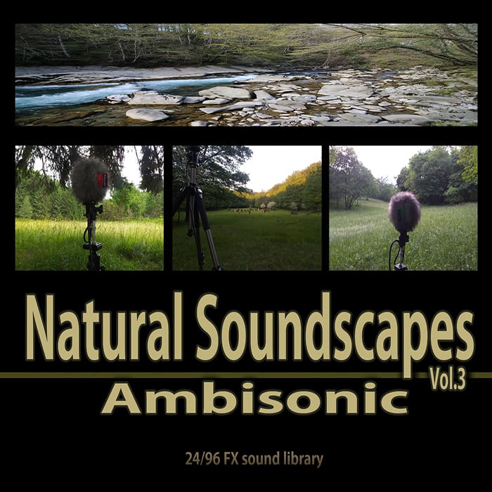 NATURAL SOUNDSCAPES VOL 3 – AMBISONIC | Nature Sound Effects Library ...
