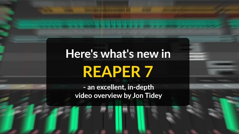 New Features In REAPER 7 | A Sound Effect