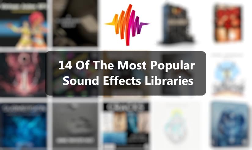 The Most Popular Sound Effects Libraries Of 2024 | A Sound Effect